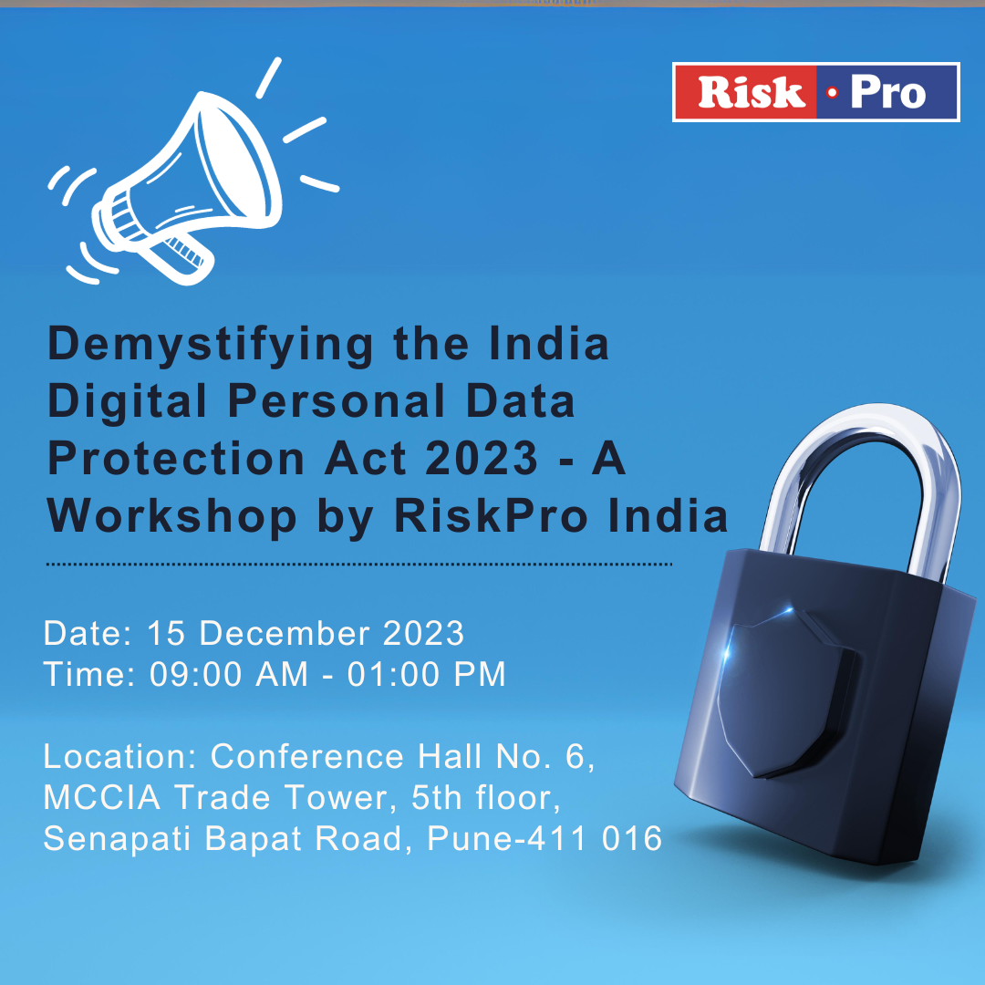 Demystifying the India Digital Personal Data Protection Act 2023 - A Workshop by Riskpro ...